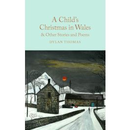 CHILDS CHRISTMAS IN WALES/OTHER STORIES (COLLECTORS LIBRARY)