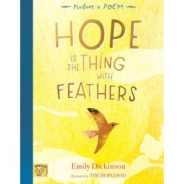 HOPE IS THE THING WITH FEATHERS (PICTURE A POEM) (HB) - Down To Earth Cards