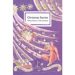 Christmas Stories Twelve Poems to Tell and Share By Candlestick Press